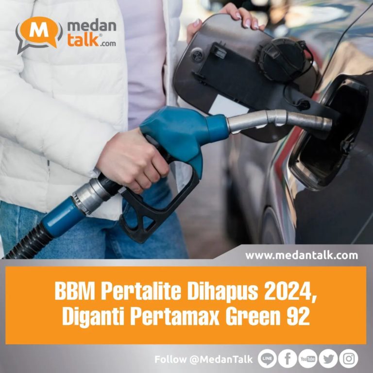 BBM Pertalite Dihapus 2024, Diganti Pertamax Green 92 PT Pertamina (Persero) menegaskan – Medan Talk